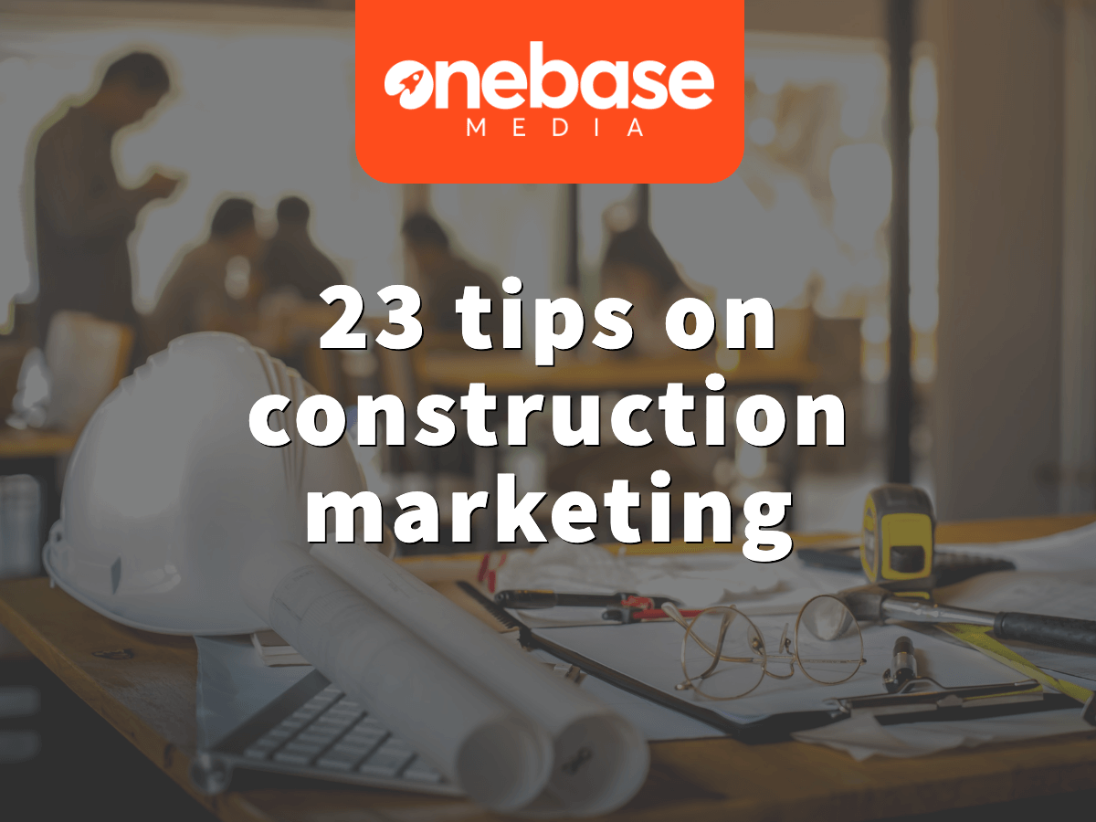 Construction Marketing Plan | How To Advertise Construction Services
